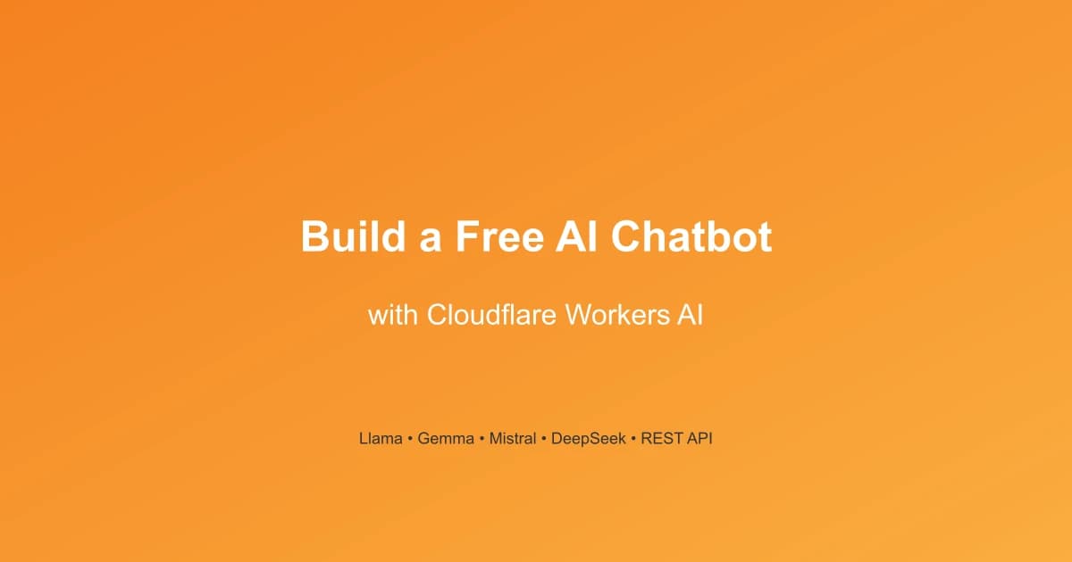 How to Build a Free Chatbot with Cloudflare Workers AI | Fredy Acuna ...